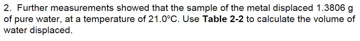 Solved 2. Further measurements showed that the sample of the | Chegg.com