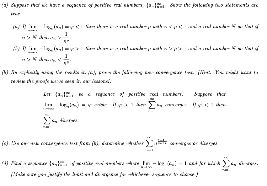Solved (a) Suppose that we have a sequence of positive real | Chegg.com