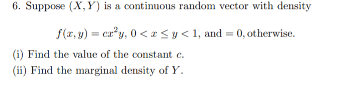 Solved 6. Suppose (X,Y) is a continuous random vector with | Chegg.com
