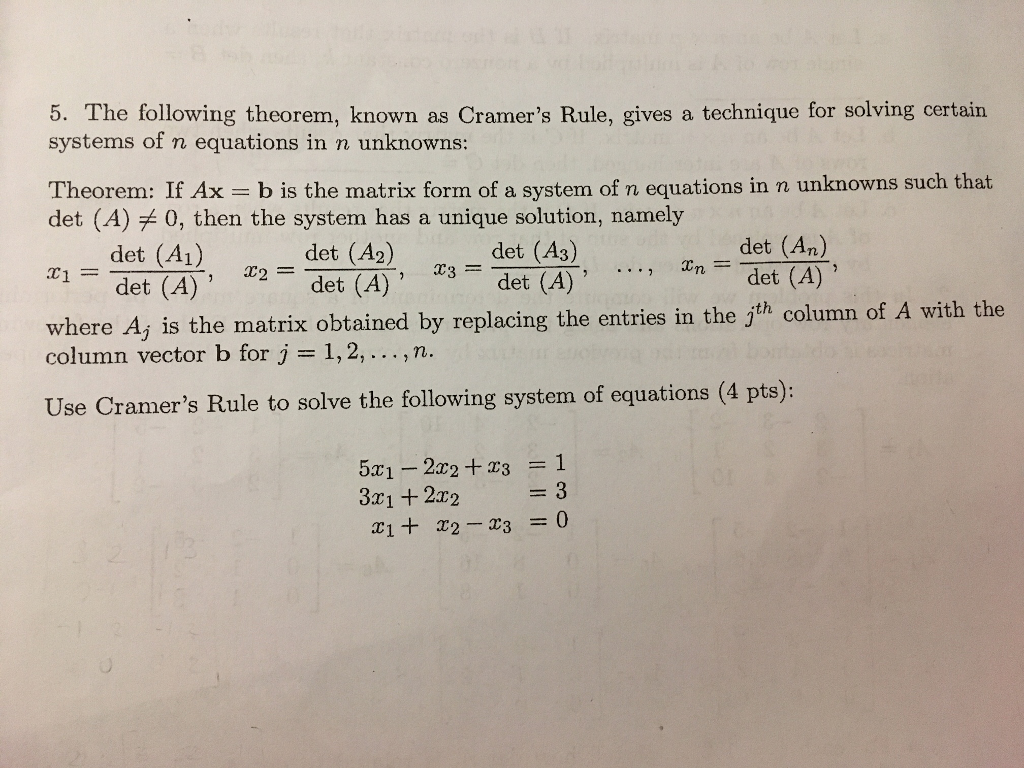 Solved 5. The following theorem, known as Cramer's Rule, | Chegg.com