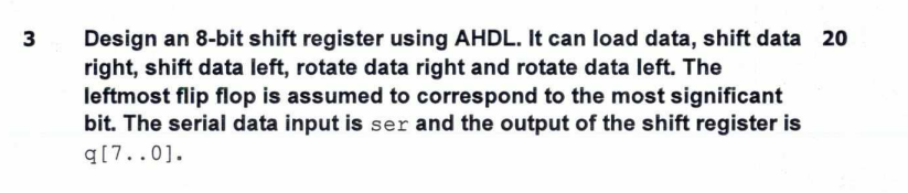 Solved 3 3 Design An 8 Bit Shift Register Using Ahdl It Can 