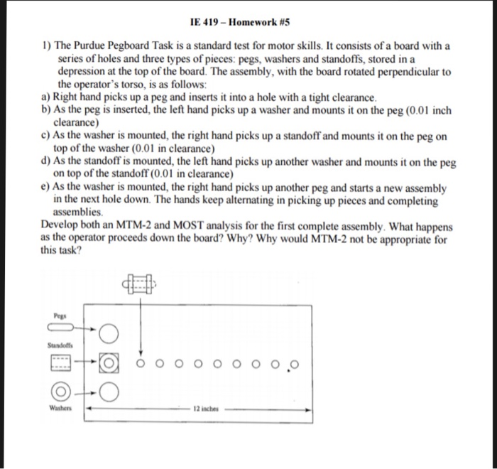 IE 419-Homework #5 ) The Purdue Pegboard Task is a | Chegg.com