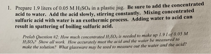 Solved 1. Prepare acid to water. Add sulfuric acid result in | Chegg.com