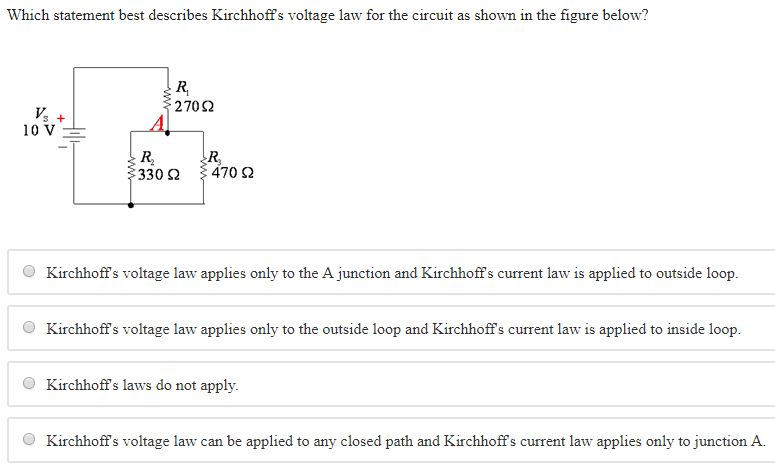 Solved Which statement best describes Kirchhoffs voltage law | Chegg.com
