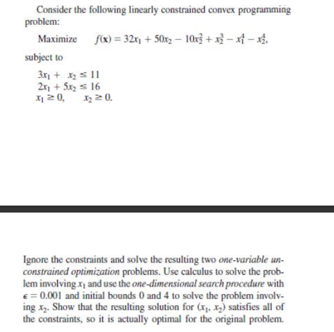 Solved Consider the following linearly constrained convex | Chegg.com