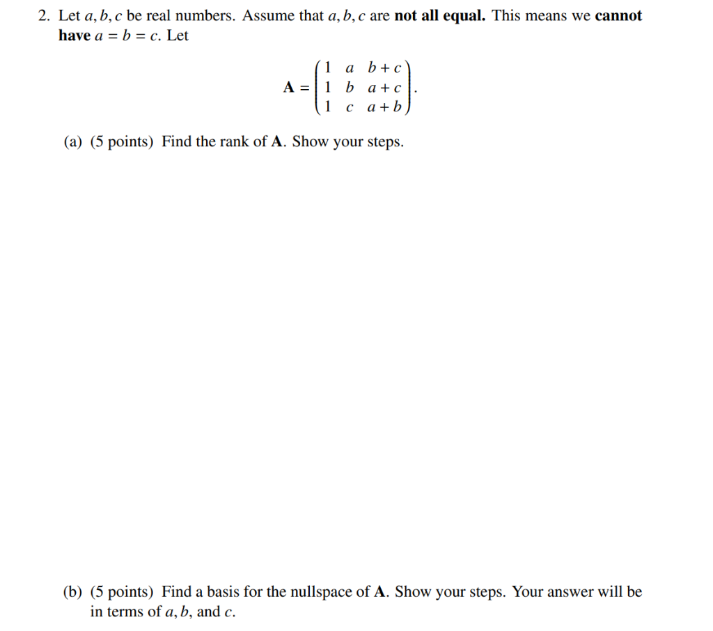 Solved Let a,b,c be real numbers. Assume that a,b,c are not | Chegg.com