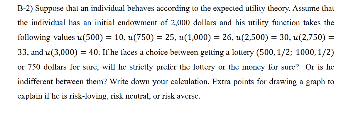 Solved B-2) ﻿Suppose that an individual behaves according to | Chegg.com