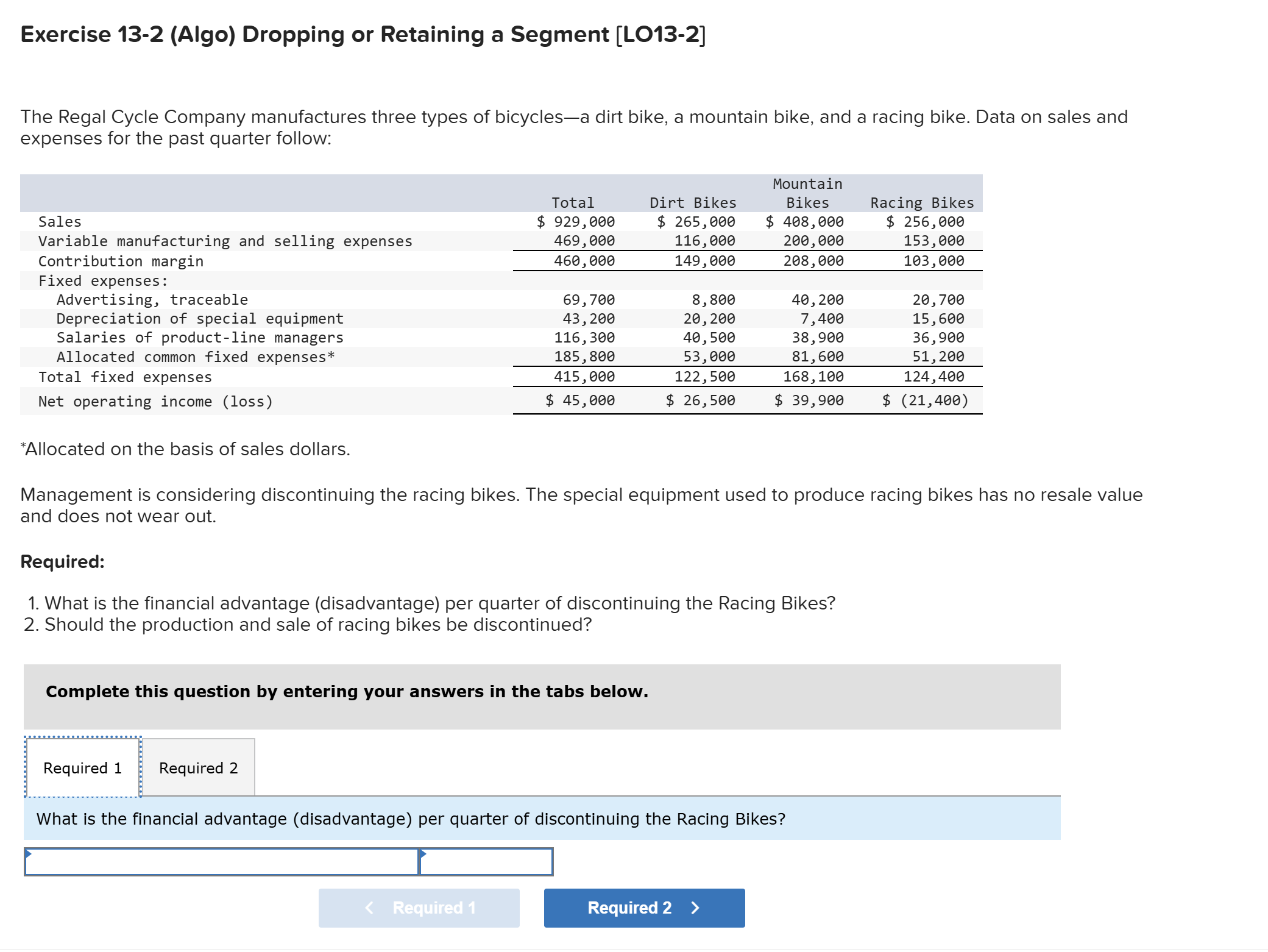 Solved Exercise 13-2 (Algo) ﻿Dropping or Retaining a Segment | Chegg.com