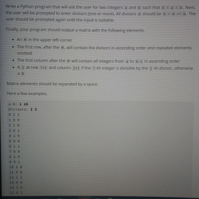 Solved Write a Python program that will ask the user for two | Chegg.com