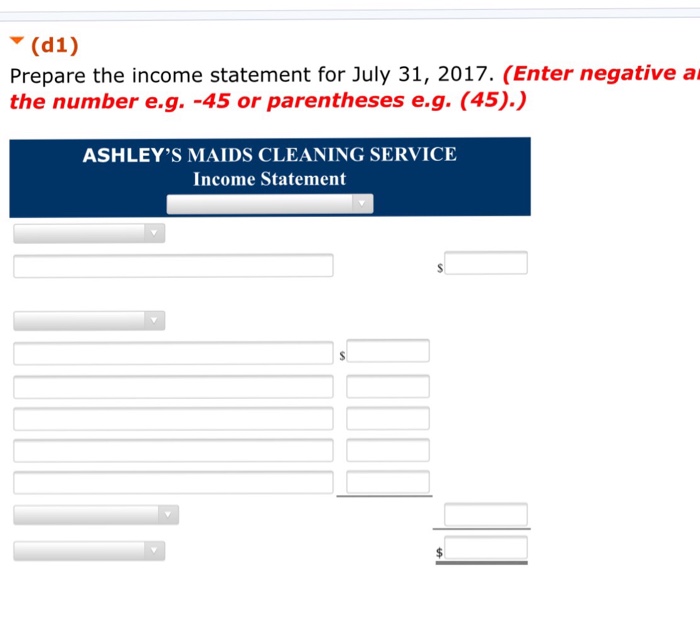 Solved (d1) Prepare the income statement for July 31, 2017. | Chegg.com