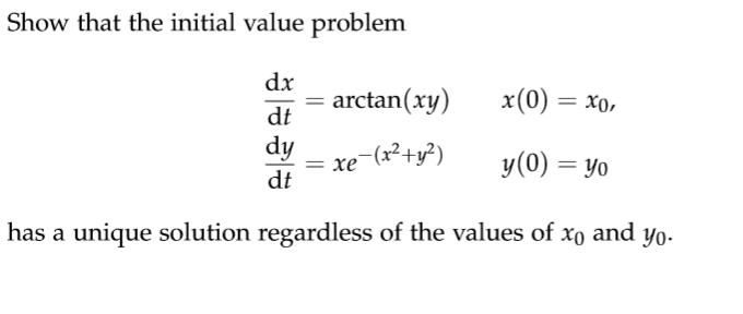 Solved Show that the initial value problem dx = arctan(xy) | Chegg.com