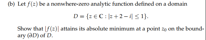 Solved (b) Let f(z) be a nonwhere-zero analytic function | Chegg.com