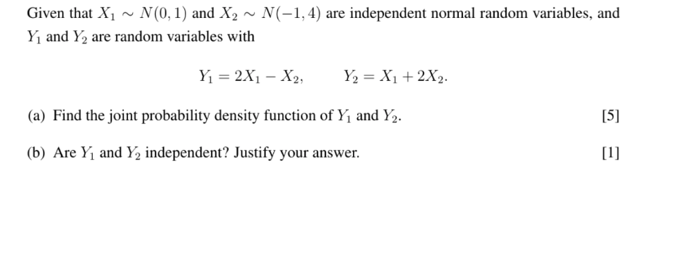 Solved Given that x1∼N(0,1) ﻿and x2∼N(-1,4) ﻿are independent | Chegg.com