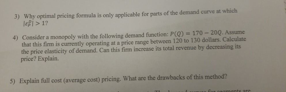 Solved 3) Why optimal pricing formula is only applicable for | Chegg.com