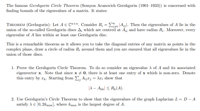 Solved 2. Use Gershgorin’s Circle Theorem to show that the | Chegg.com