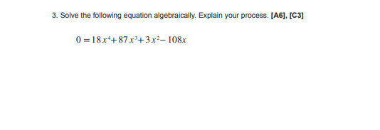 Solved 3. Solve the following equation algebraically. | Chegg.com