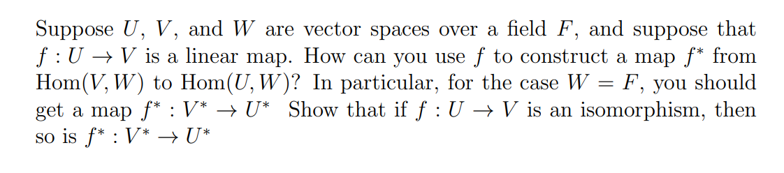 Solved Suppose U, V, and W are vector spaces over a field F, | Chegg.com