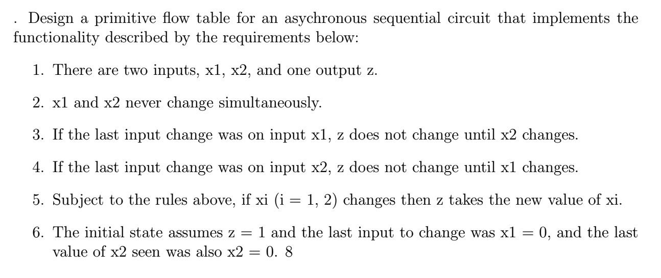 Solved Design a primitive flow table for an asychronous | Chegg.com