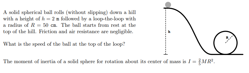 Solved A solid spherical ball rolls (without slipping) down | Chegg.com