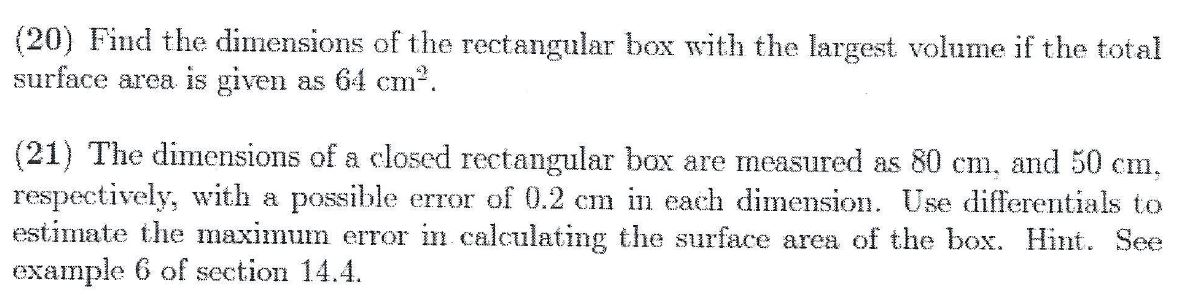Solved (20) Find the dimensions of the rectangular box with | Chegg.com