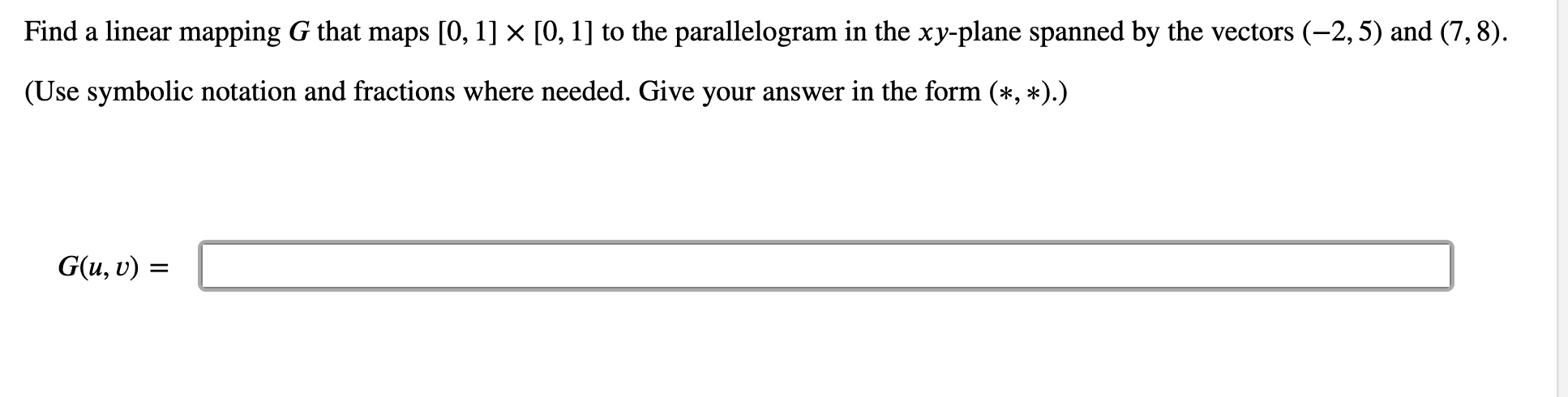 Solved Find a linear mapping G that maps [0, 1] x [0, 1] to | Chegg.com