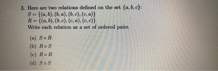 Solved 3. Here are two relations defined on the set fa, b, | Chegg.com