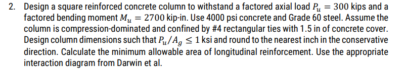 Solved 2. Design a square reinforced concrete column to | Chegg.com