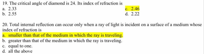 Solved 19. The critical angle of diamond is 24 . Its index | Chegg.com