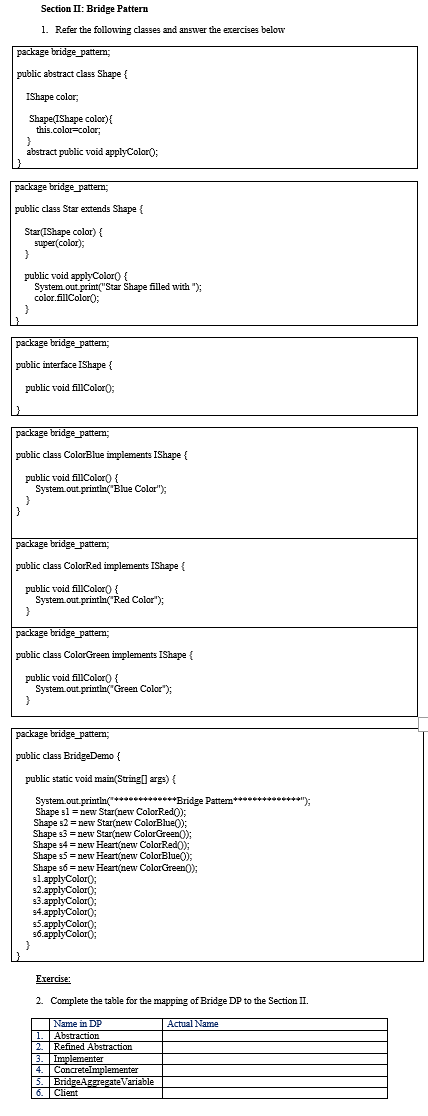 Solved Section II: Bridge Pattern 1. Refer the following | Chegg.com