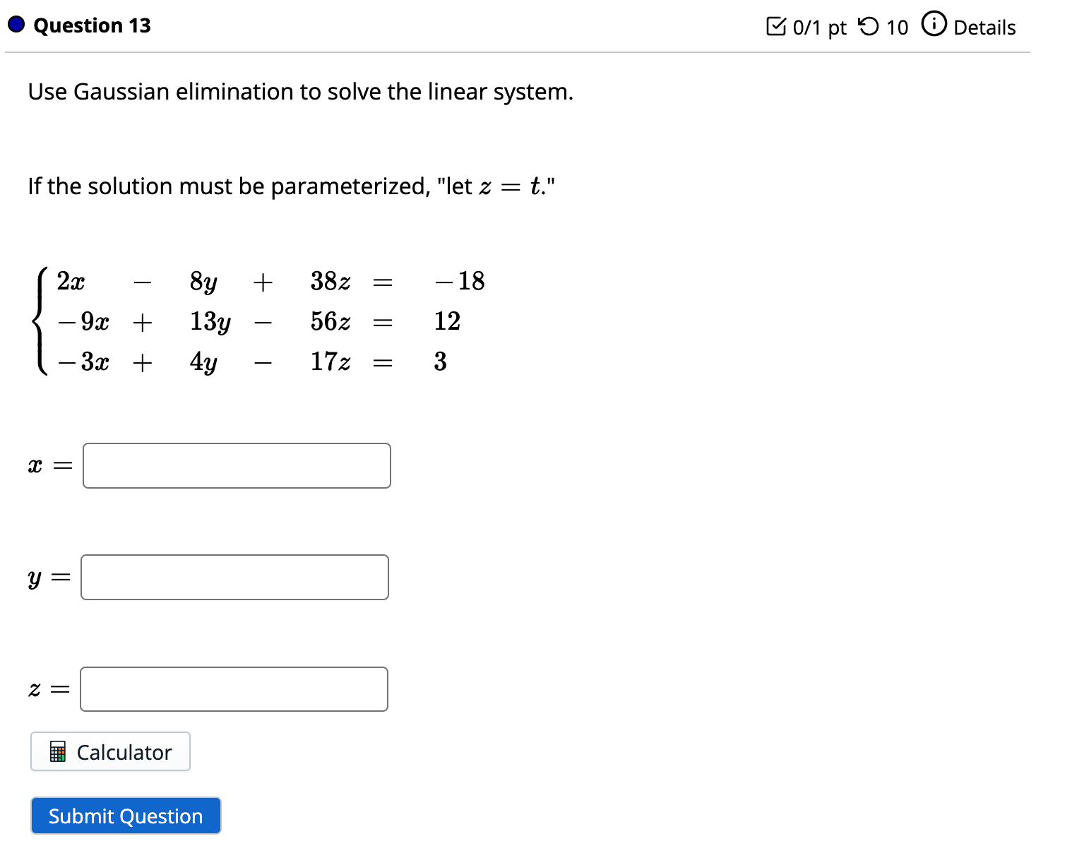 Solved by an EXPERT Question 13Use Gaussian elimination to ﻿solve the | Chegg.com