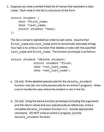 Solved 1. Suppose you have a sorted linked list of names | Chegg.com
