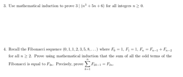 Solved 3. Use mathematical induction to prove 3 | (n.3 | Chegg.com