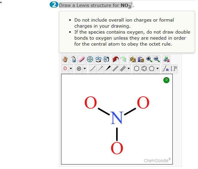 Solved (2) ﻿Draw a Lewis structure for NO3Do not include | Chegg.com