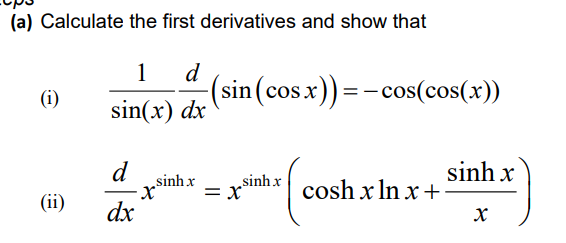 Solved (a) Calculate the first derivatives and show that (i) | Chegg.com
