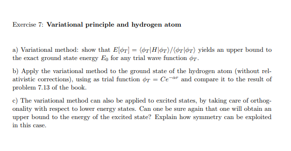 Solved Exercise 7: Variational principle and hydrogen atom | Chegg.com