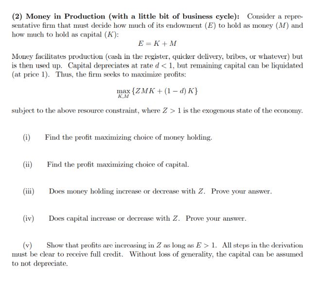 Solved (2) ﻿Money in Production (with a little bit of | Chegg.com