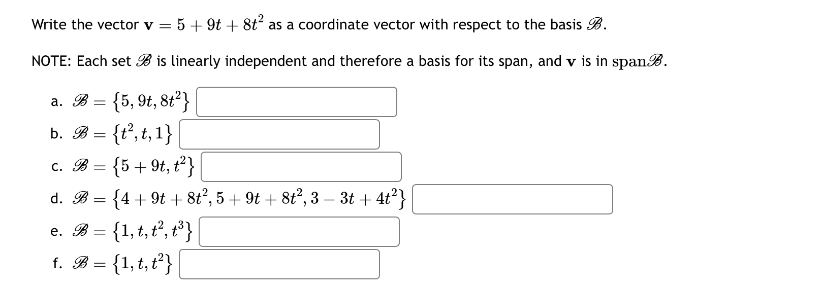 Solved Write the vector v=5+9t+8t^(2) as a coordinate vector | Chegg.com