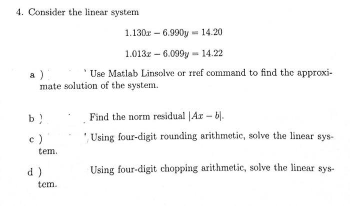 Solved Consider the linear system 1.130x - 6.990y = 14.20 | Chegg.com