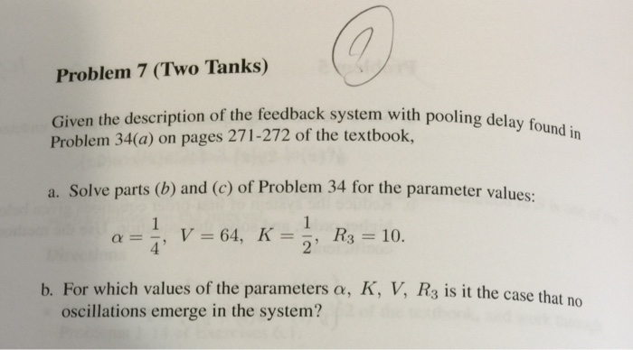 Solved 34. Feedback System with Pooling Delay. Many physical | Chegg.com