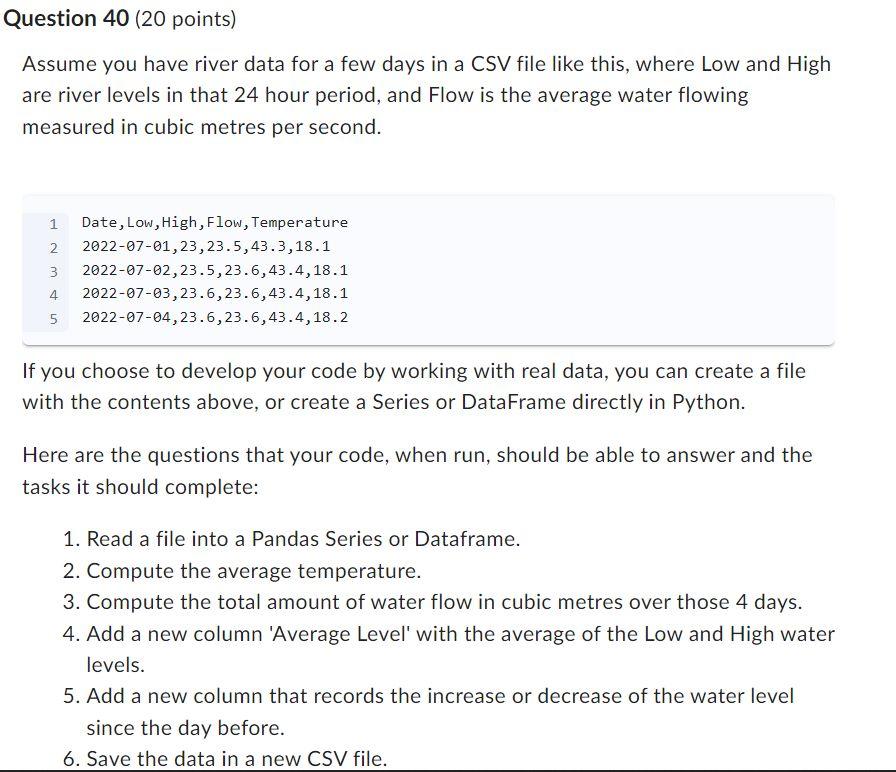Solved Assume you have river data for a few days in a CSV | Chegg.com
