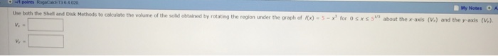 Solved Use both the shell and Disk Methods to calculate the | Chegg.com