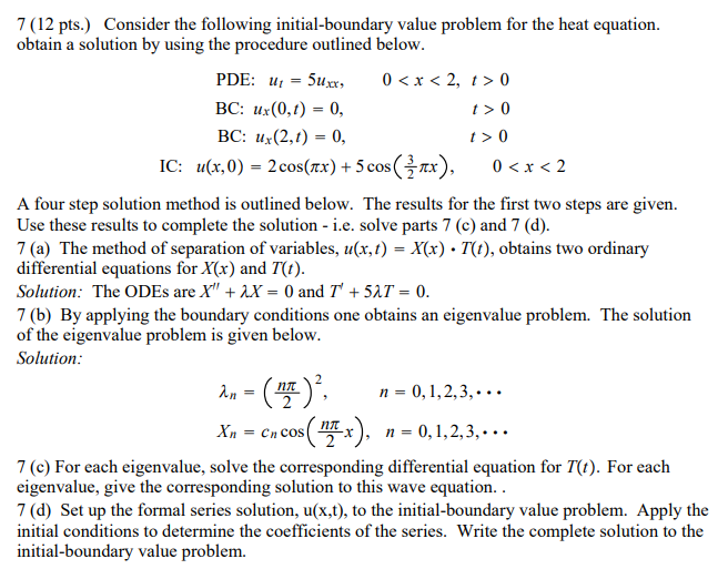 Solved 7 (12 pts.) Consider the following initial-boundary | Chegg.com