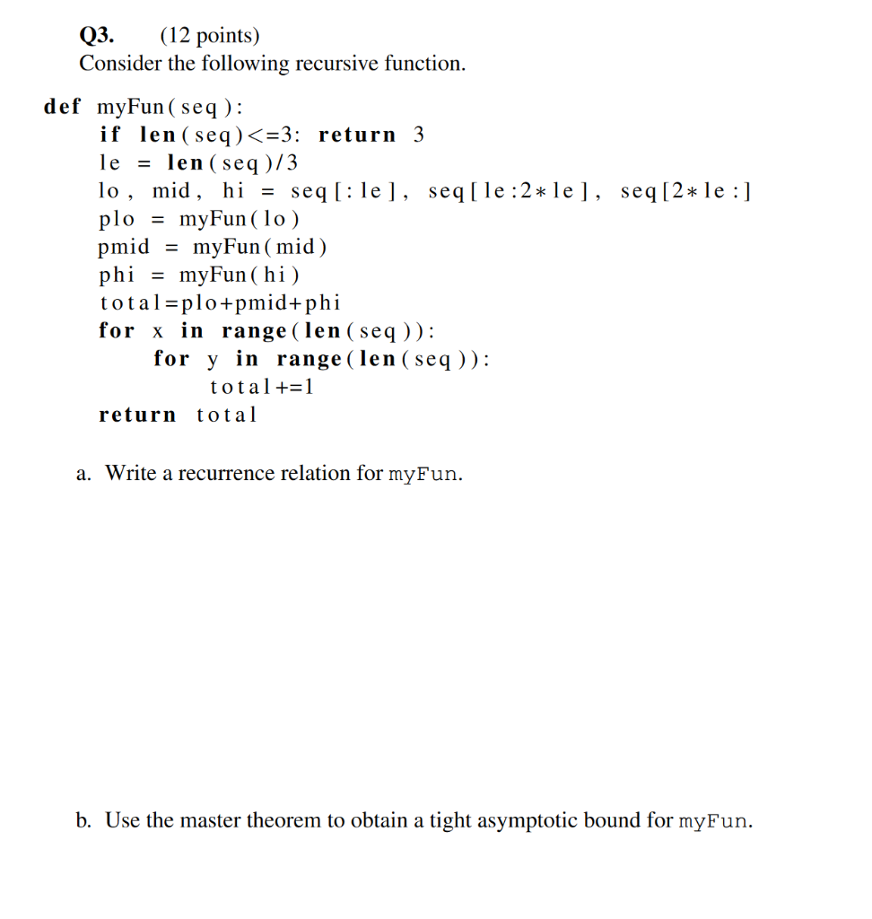 Q3 Consider the following recursive function (12 | Chegg.com