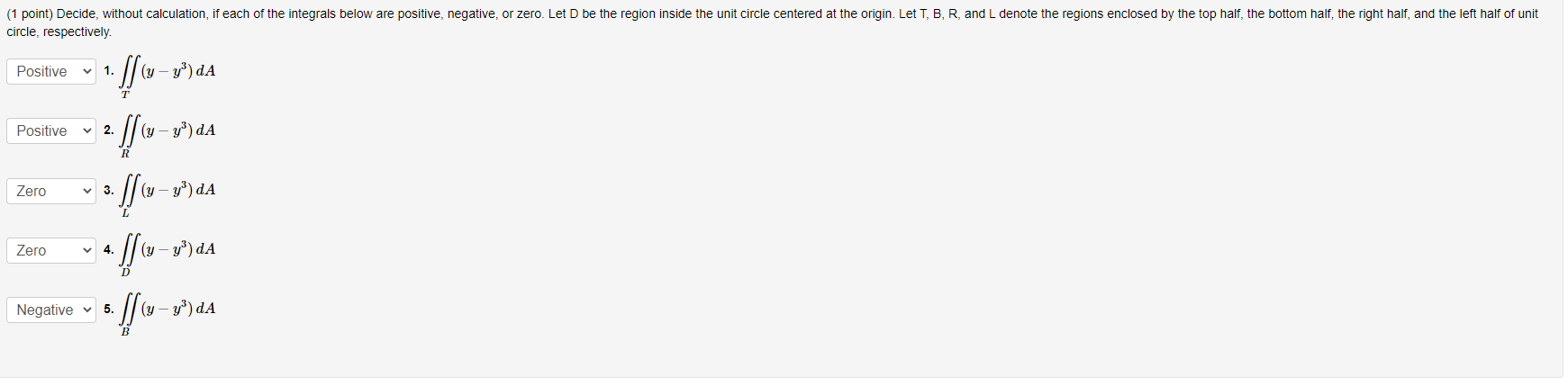 Solved (1 point) Decide, without calculation, if each of the | Chegg.com