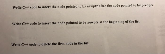 Solved Write C Code To Insert The Node Pointed To By 