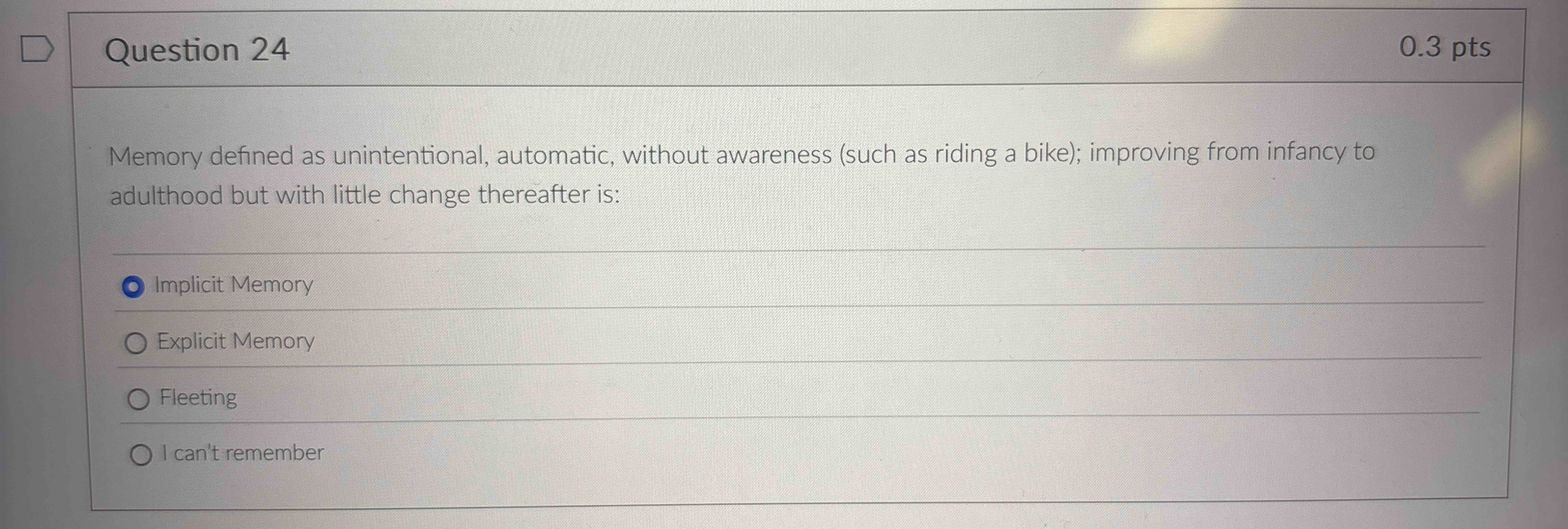 Solved Question 24Memory defined as unintentional, | Chegg.com