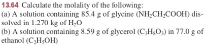 Solved 13.64 Calculate the molality of the following: (a) A | Chegg.com