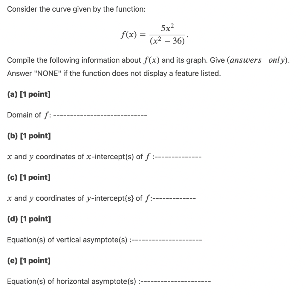 Solved Consider the curve given by the function: 5x2 f(x) = | Chegg.com