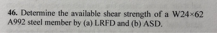 Solved 46. Determine the available shear strength of a | Chegg.com
