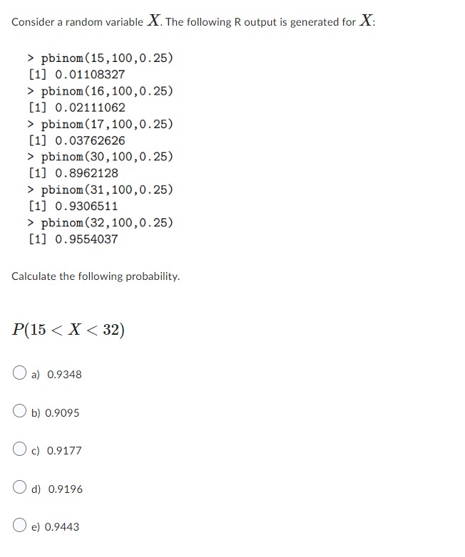 Solved Consider a random variable X. The following R output | Chegg.com